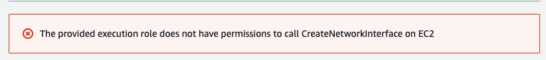 AWS LambdaをVPC設定したときに「The provided execution role does not have permissions to call ...